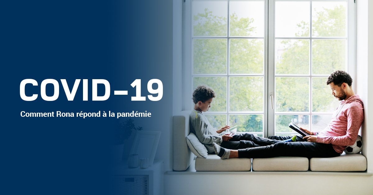 COVID-19 : Notre réponse à la pandémie | RONA