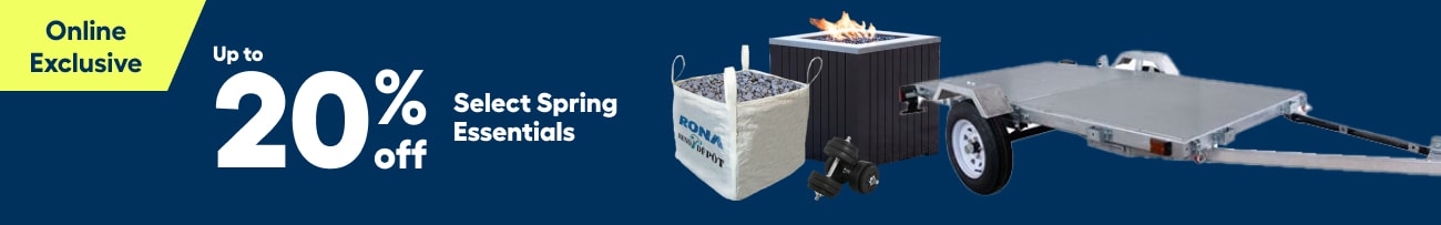 RONA WEEK: Amazing Deals on Spring Essential